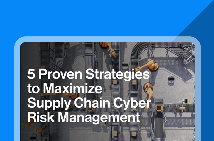 5 Proven Strategies to Maximize Supply Chain Cyber Risk Management ...